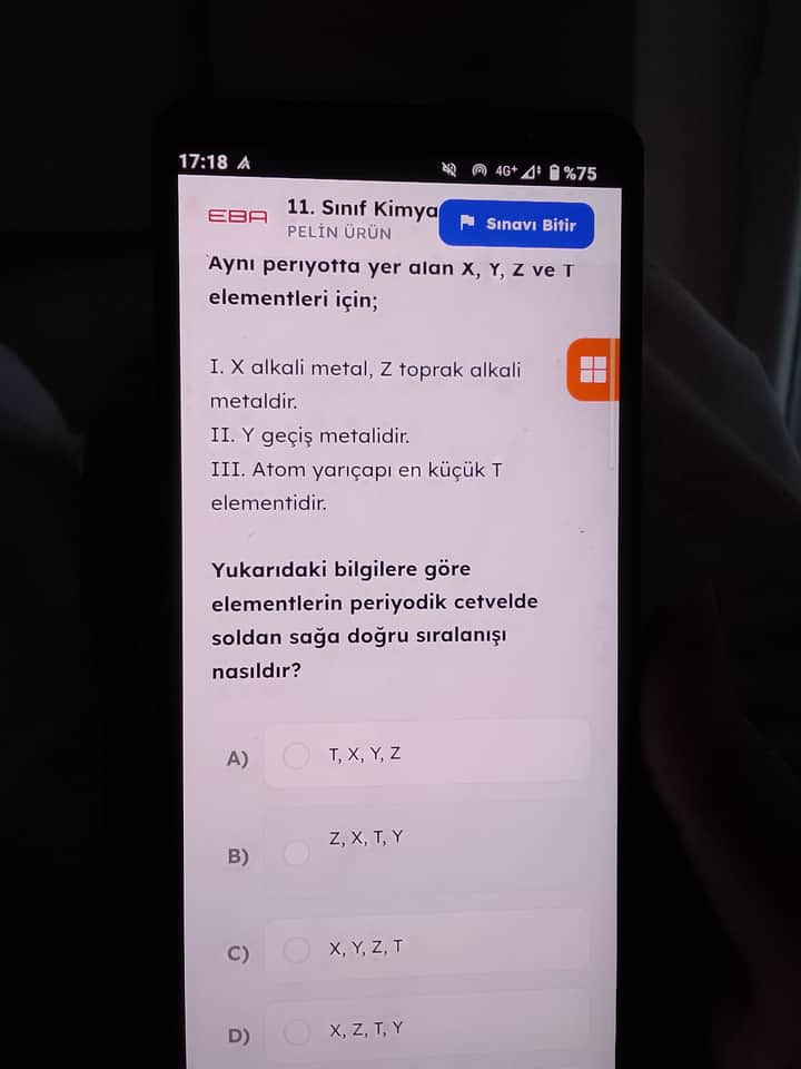Aynı periyotta yer alan X, Y, Z ve T elementlerinin periyodik tabloda ...