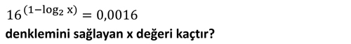 Logaritma sorusu emin değilim 8 mi - Sorumatik