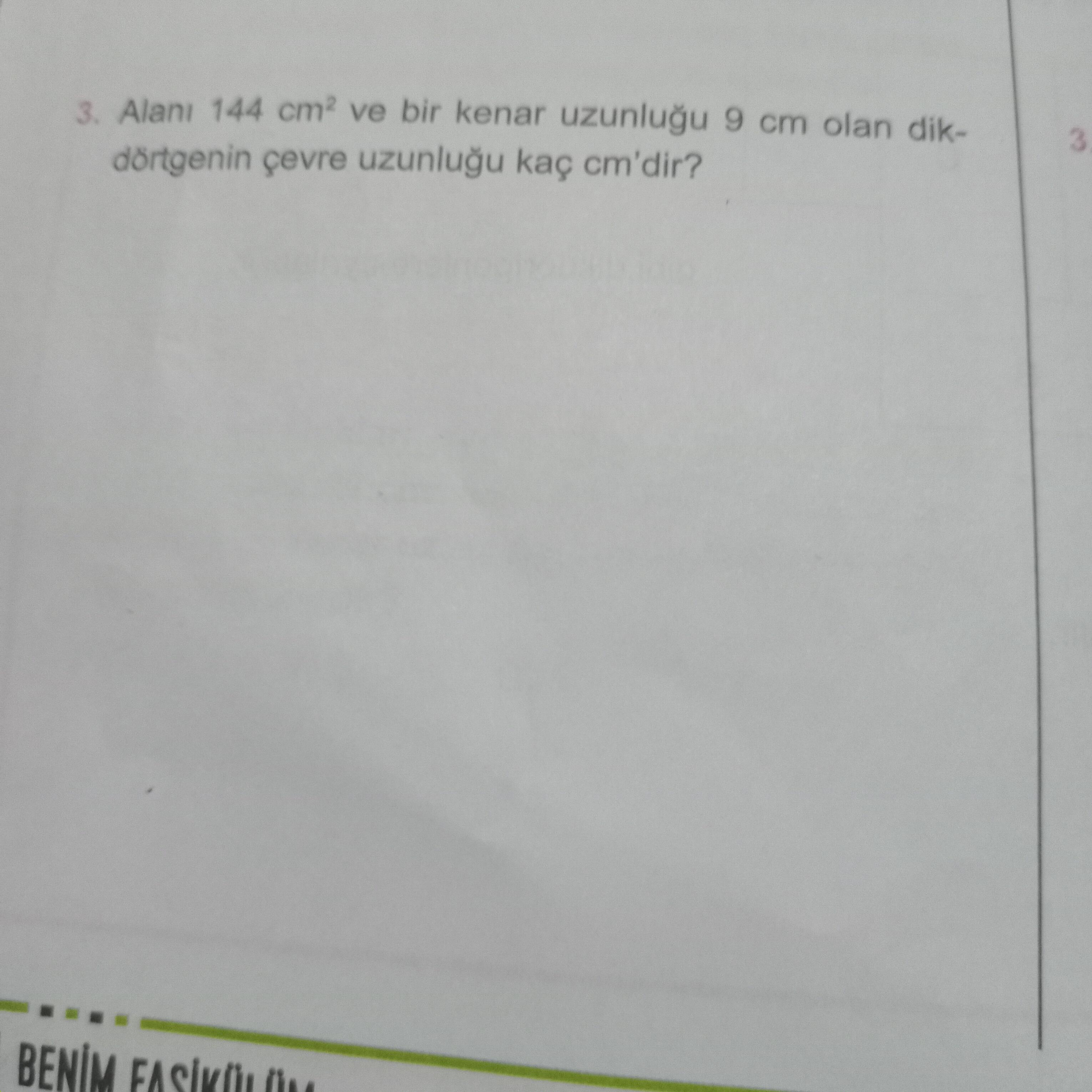 Resimli Soru: Alanı 144 cm² ve Bir Kenarı 9 cm Olan Dikdörtgenin Çevre ...